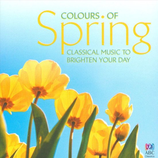 Colours of Spring: Classical Music to Brighten Your Day, various artists | CD (album)... | bol.com