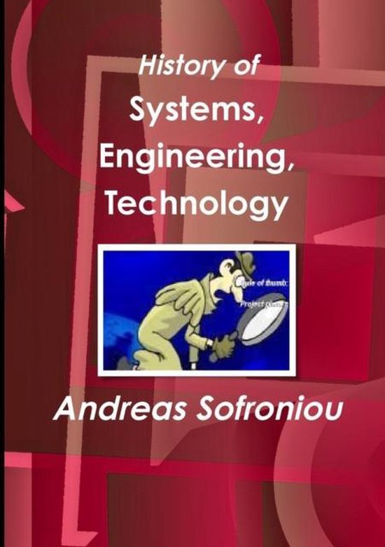 History of Systems, Engineering, Technology | 9781326944209 | Andreas ...
