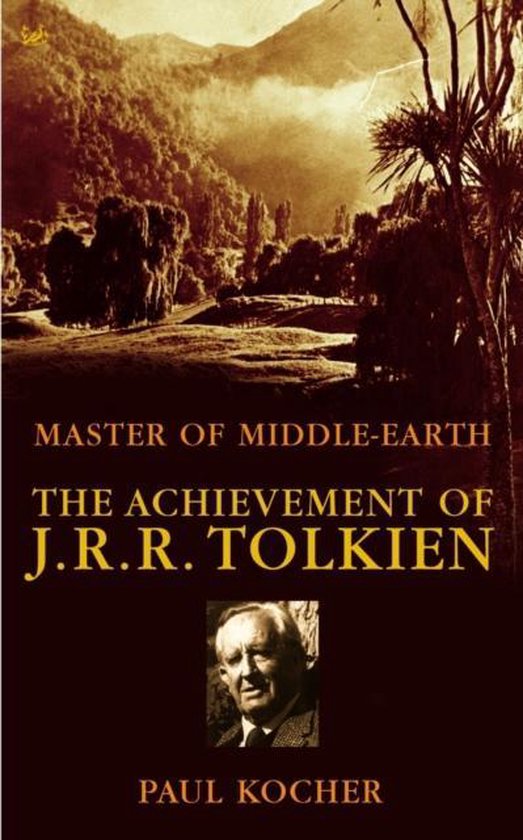 Master Of Middle Earth | 9780712636971 | Paul Kocher | Boeken | bol