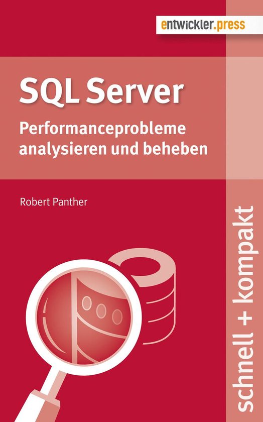 schnell + kompakt 65 - SQL Server (ebook), Robert Panther | 9783868026863 | Boeken | bol