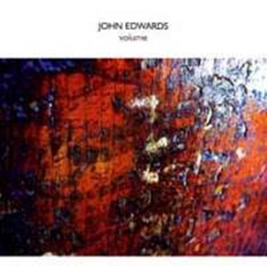 Volume, John Edwards | CD (album) | Muziek | bol.com
