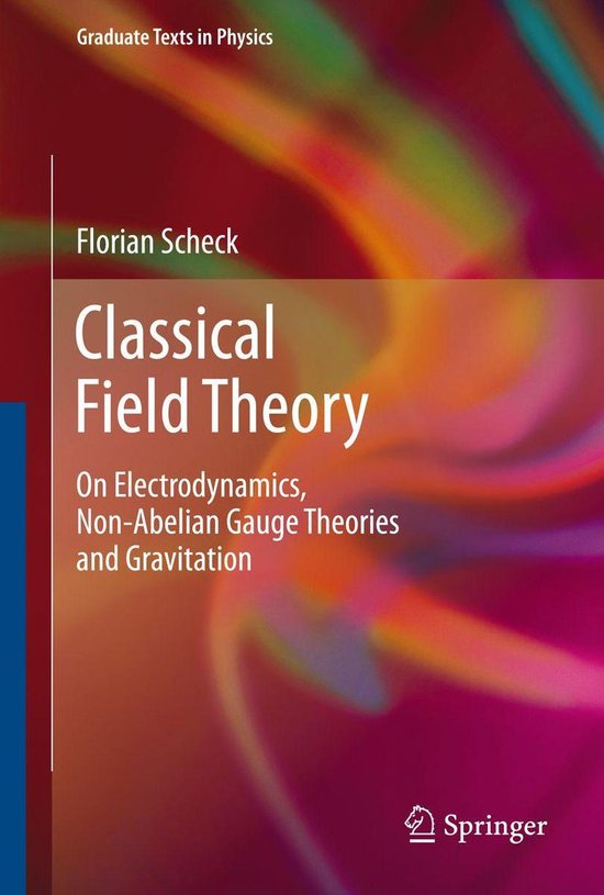 Graduate Texts in Physics - Classical Field Theory (ebook), Florian ...