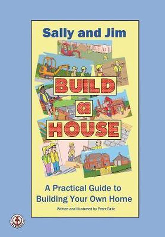 Sally and Jim Build a House, Peter Eade | 9781912700790 | Boeken | bol.com