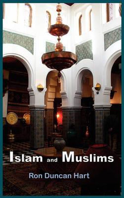 Islam and Muslims, Ron Duncan Hart | 9781935604075 | Boeken | bol.com