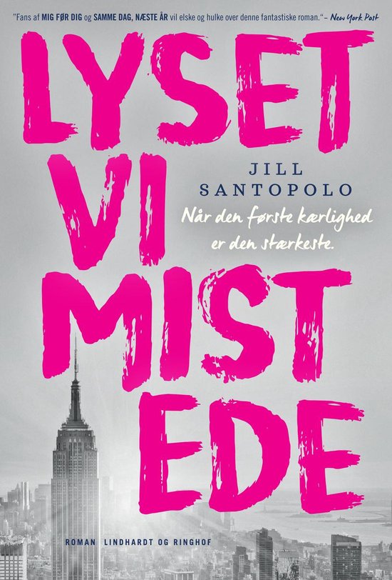 Lyset vi mistede (ebook), Jill Santopolo | 9788711856116 | Boeken | bol.com