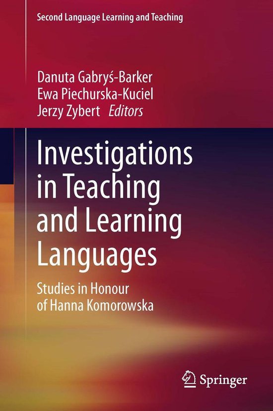 Second Language Learning and Teaching - Investigations in Teaching and ...