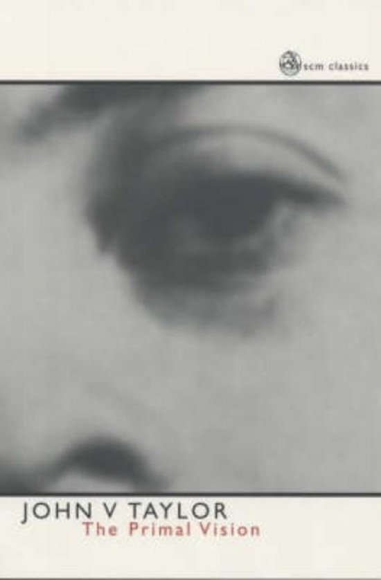 Primal Vision, John V. Taylor | 9780334028376 | Boeken | bol.com