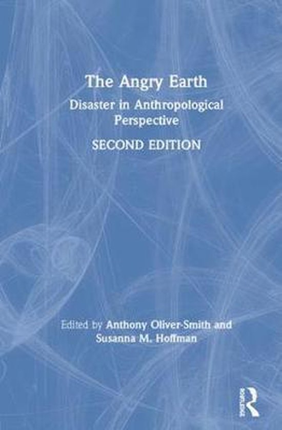 The Angry Earth | 9781138237834 | Anthony Oliver-Smith | Boeken | bol.com