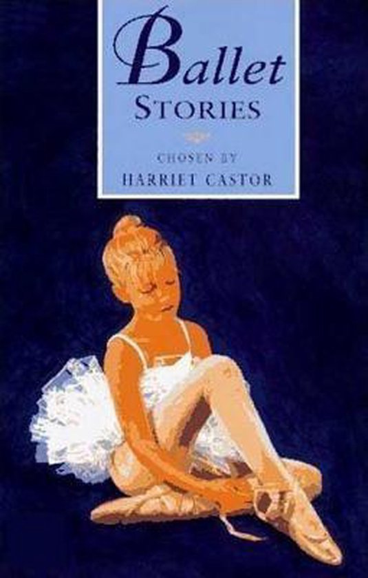 Ballet Stories, Harriet Castor | 9780753450734 | Boeken | bol.com