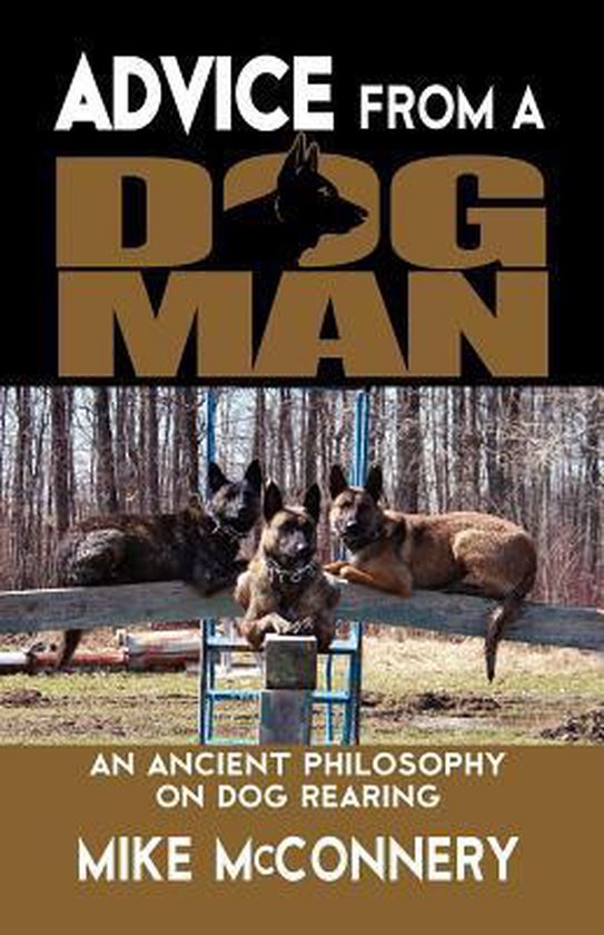 Mike McConnery Dogman- Advice From a Dogman, Mike Mcconnery ...