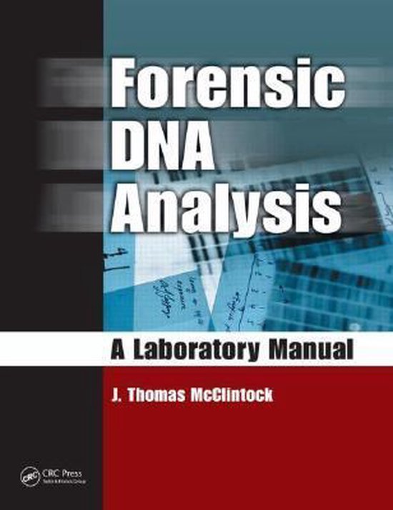 Forensic DNA Analysis | 9781420063295 | J. Thomas Mcclintock | Boeken ...