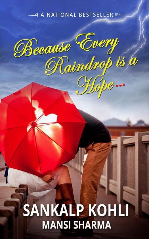 Because ..... Every Raindrop is a HOPE, Sankalp Kohli | 9789380914435 ...