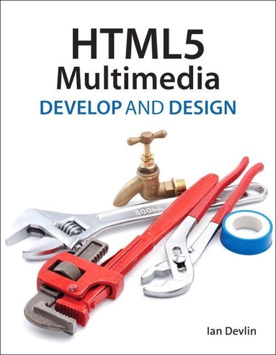 Html5 Multimedia | 9780321793935 | Ian Devlin | Boeken | bol.com