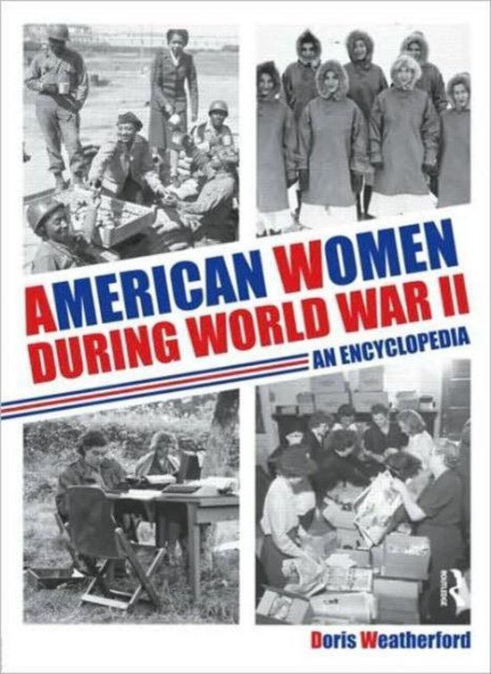American Women during World War II | 9780415994750 | Doris Weatherford ...