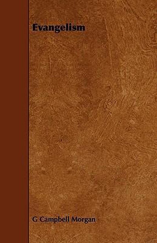 Evangelism | 9781443790406 | G Campbell Morgan | Boeken | bol