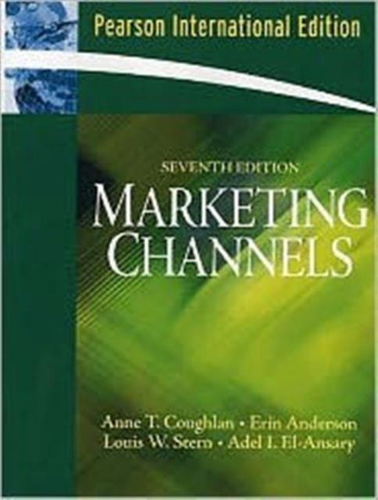 Marketing Channels | 9780131275553 | Erin Anderson | Boeken | bol.com