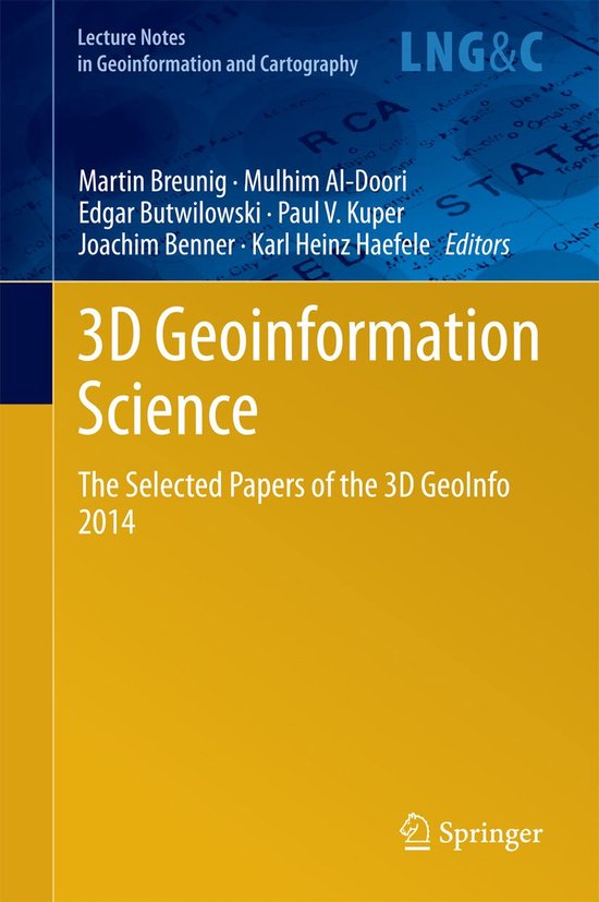 Lecture Notes in Geoinformation and Cartography - 3D Geoinformation ...