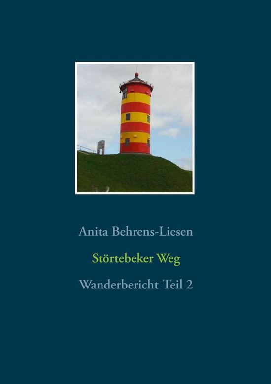 Wanderbericht 2 - Störtebeker Weg (ebook), Anita Behrens-Liesen ...