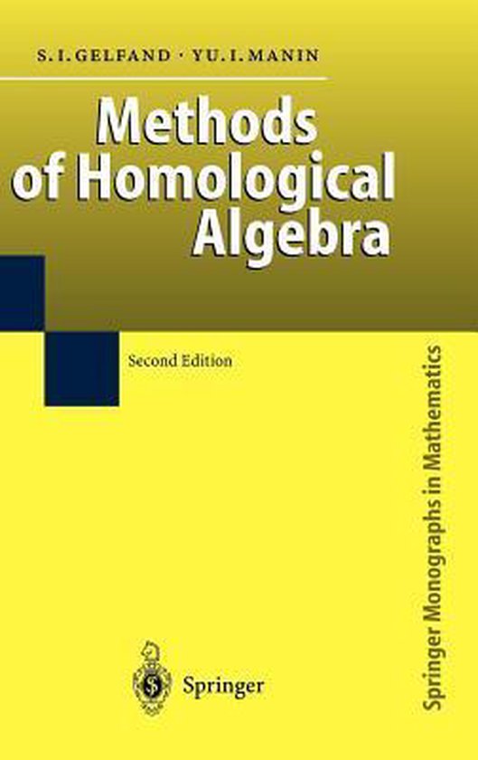 Methods of Homological Algebra | 9783540435839 | Sergei I. Gelfand ...
