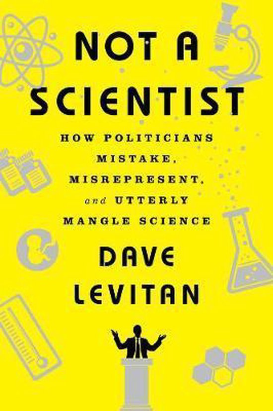 Not a Scientist, Dave Levitan | 9780393353327 | Boeken | bol