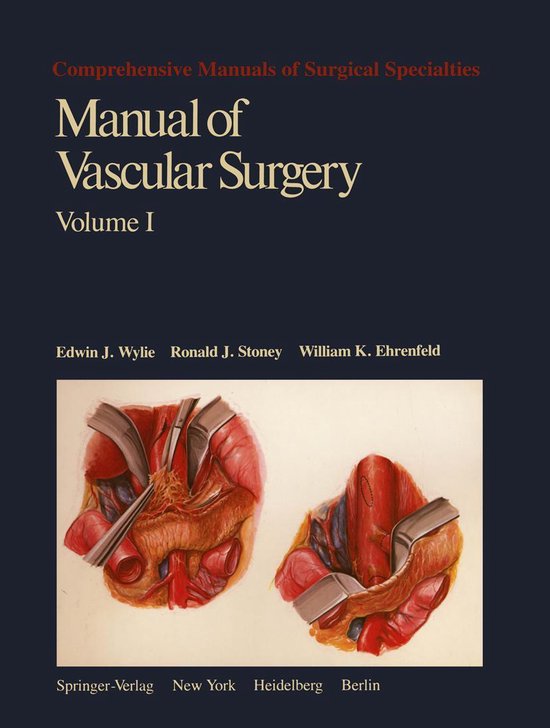 Comprehensive Manuals of Surgical Specialties - Manual of Vascular Surgery (ebook), E... | bol.com