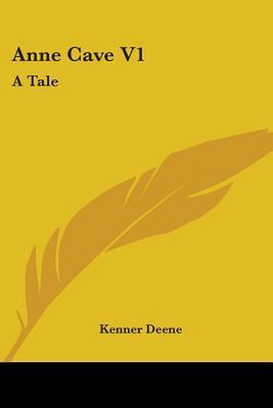 Anne Cave V1, Kenner Deene | 9780548308028 | Boeken | bol