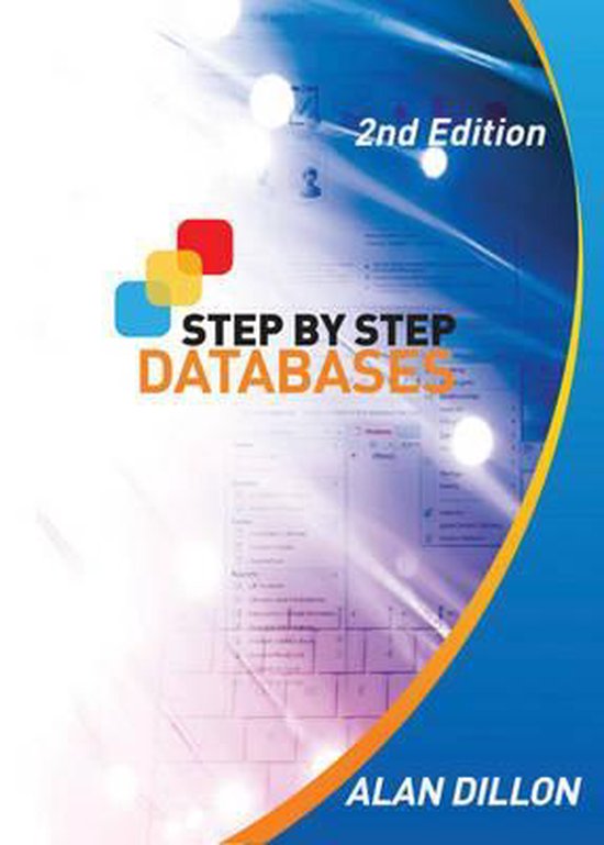 Step By Step Databases, Alan Dillon | 9780717147472 | Boeken | bol.com
