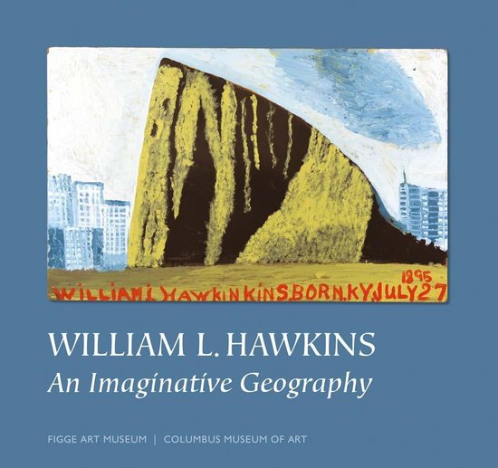 William L. Hawkins: An Imaginative Geography, Susan Mitchell Crawley ...