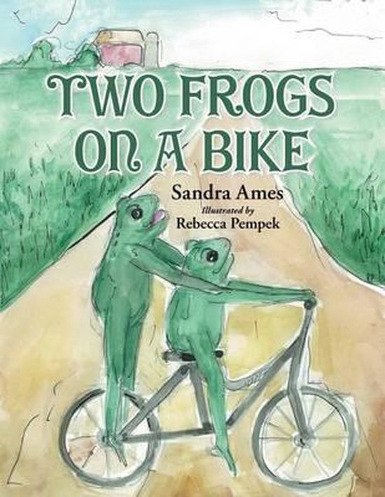 Two Frogs on a Bike, Sandra Ames | 9781496937513 | Boeken | bol