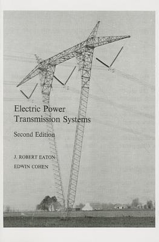 Electric Power Transmission Systems, James Robert Eaton | 9780132473040 ...
