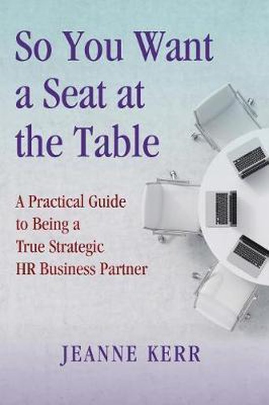 So You Want a Seat at the Table, Jeanne Kerr | 9780692542798 | Boeken | bol