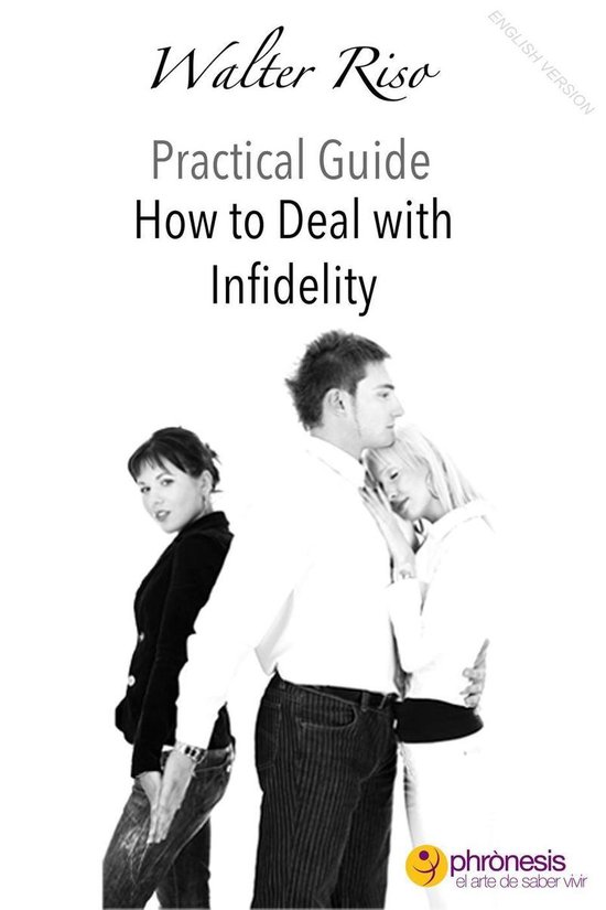 Walter Riso Practical Guides 5 - How to Deal with Infidelity (ebook), Walter Riso |... | bol