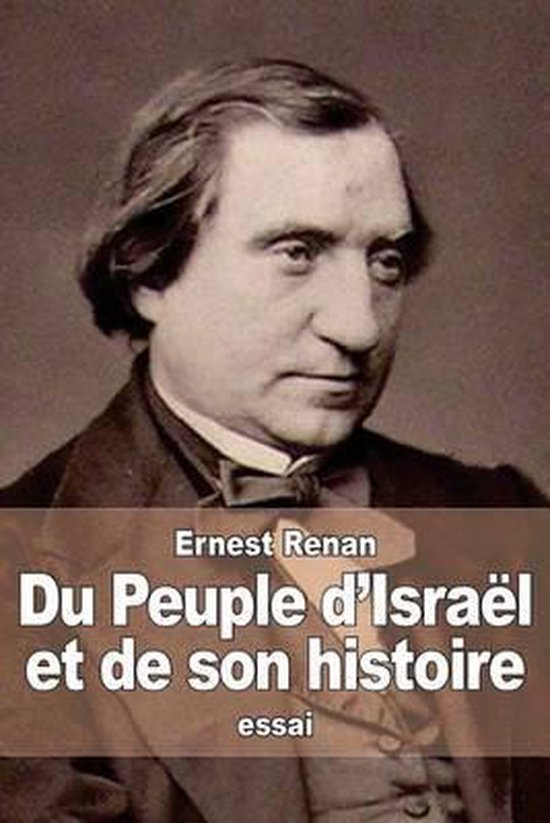 Du Peuple d'Israel et de son histoire | 9781517555481 | Ernest Renan ...