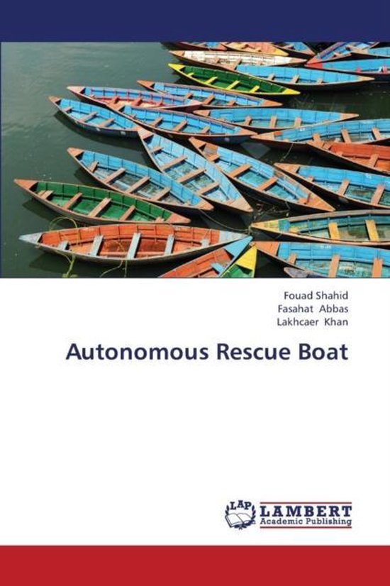 Autonomous Rescue Boat | 9783659379338 | Fouad Shahid | Boeken | bol.com
