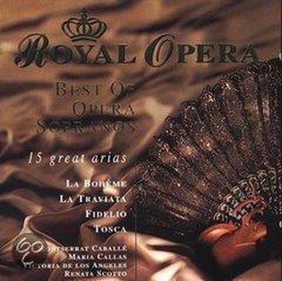 Best of Opera Sopranos, 1-CD VARIOUS - BEST OF OPERA SOPRANOS: 15 GREAT ...