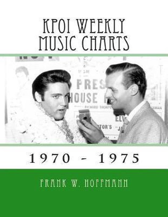 KPOI Weekly Music Charts, Frank W Hoffmann | 9781514716274 | Boeken ...