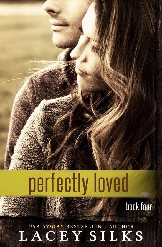Perfectly Loved (ebook), Lacey Silks | 9781927715321 | Boeken | bol.com