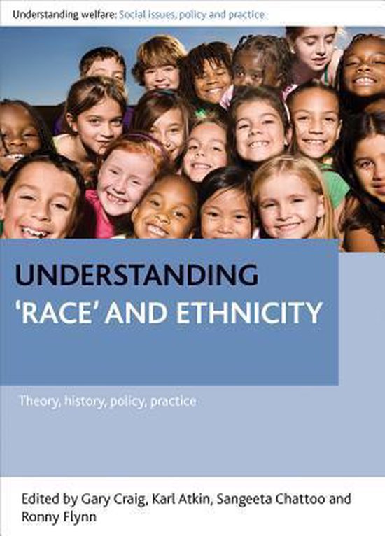 Understanding 'race' and ethnicity | 9781847427700 | Gary Craig | Boeken | bol