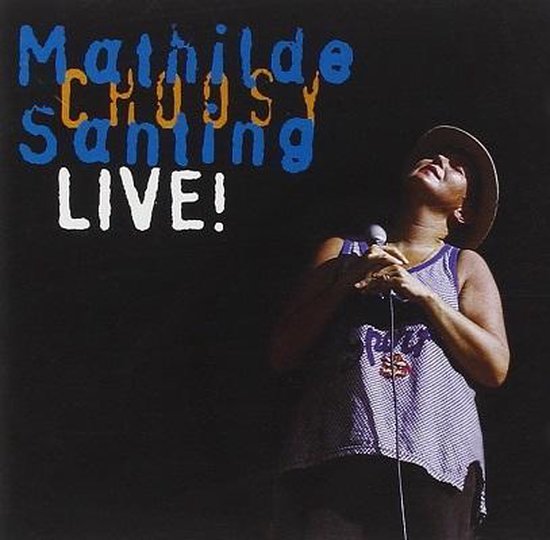 Choosy Santing Live, Mathilde Santing | CD (album) | Muziek | bol