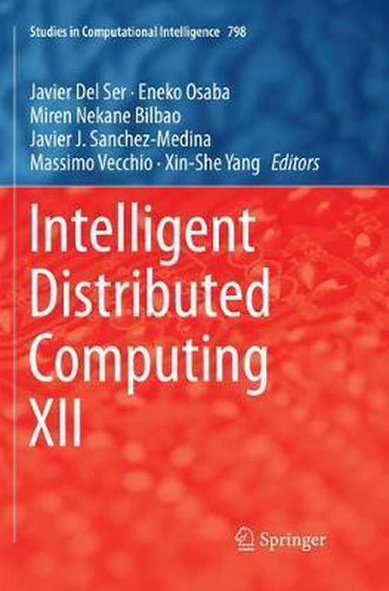 Intelligent Distributed Computing XII | 9783030076160 | Boeken | bol.com
