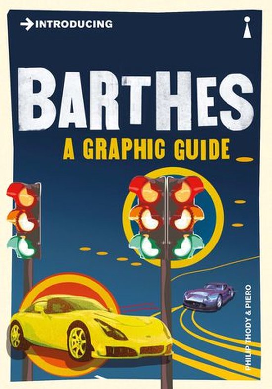 Graphic Guides - Introducing Barthes (ebook), Philip Thody | 9781848319752 | Boeken | bol