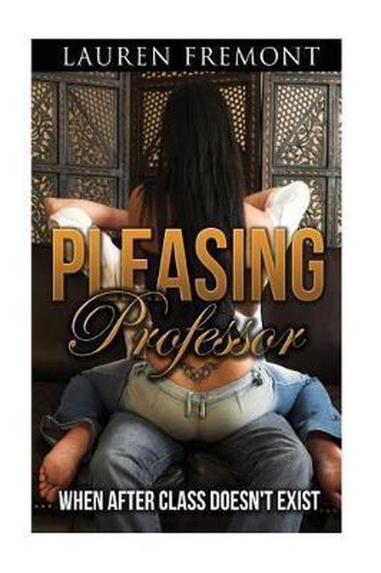 Taboo, Teacher Student Romance, Workplace Erotica, Risky- Pleasing Professor, Lauren... | bol