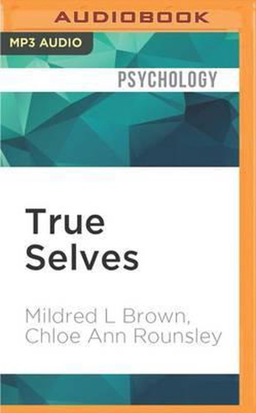True Selves, Mildred L Brown | 9781522606376 | Boeken | bol.com