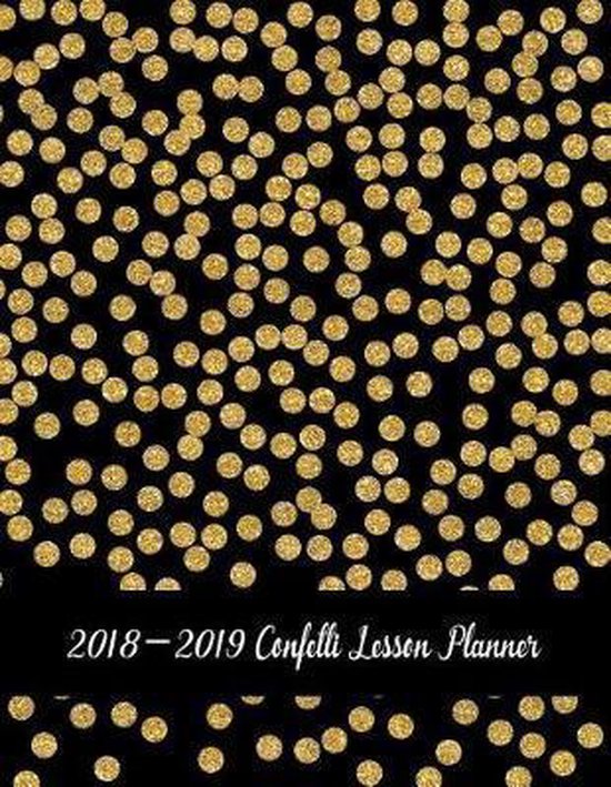 2018-2019 Confetti Lesson Planner, Root Planner | 9781791373207 ...