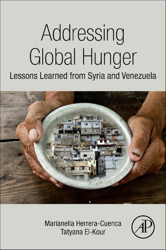 Addressing Global Hunger | 9780128165508 | Marianella Herrera-Cuenca ...