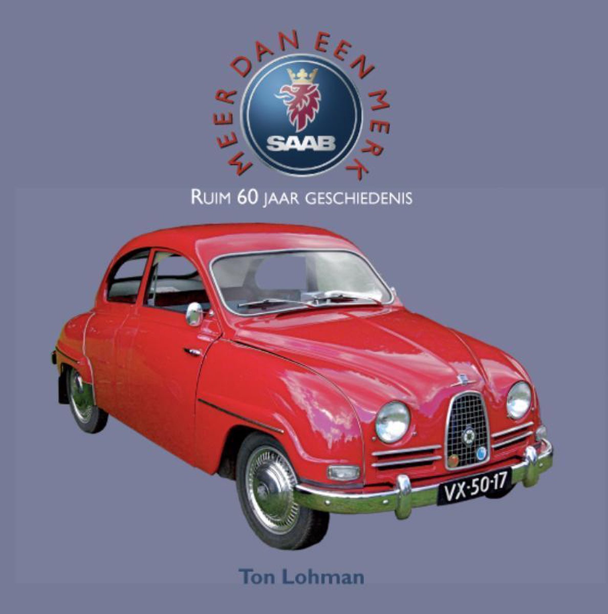 Saab, meer dan een merk (ebook), Ton Lohman | 9789038922041 | Boeken | bol