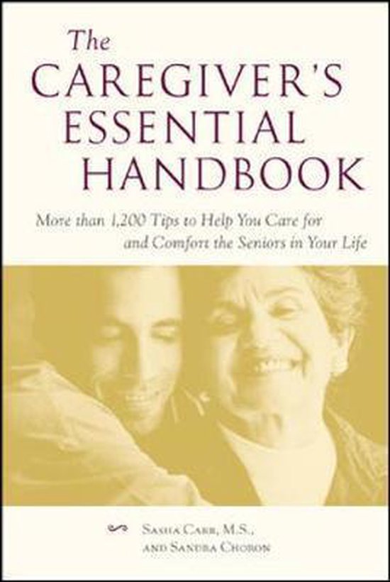 The Caregiver's Essential Handbook, Sasha Carr | 9780071395199 | Boeken | bol.com