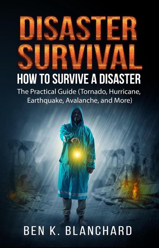 Disaster Survival: How To Survive a Disaster - The practical Guide ...