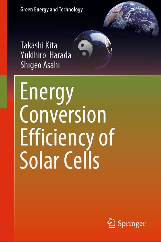 Green Energy and Technology - Energy Conversion Efficiency of Solar ...