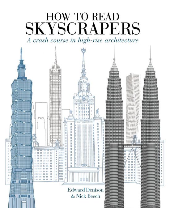 How to Read - How to Read Skyscrapers (ebook), Nick Beech ...